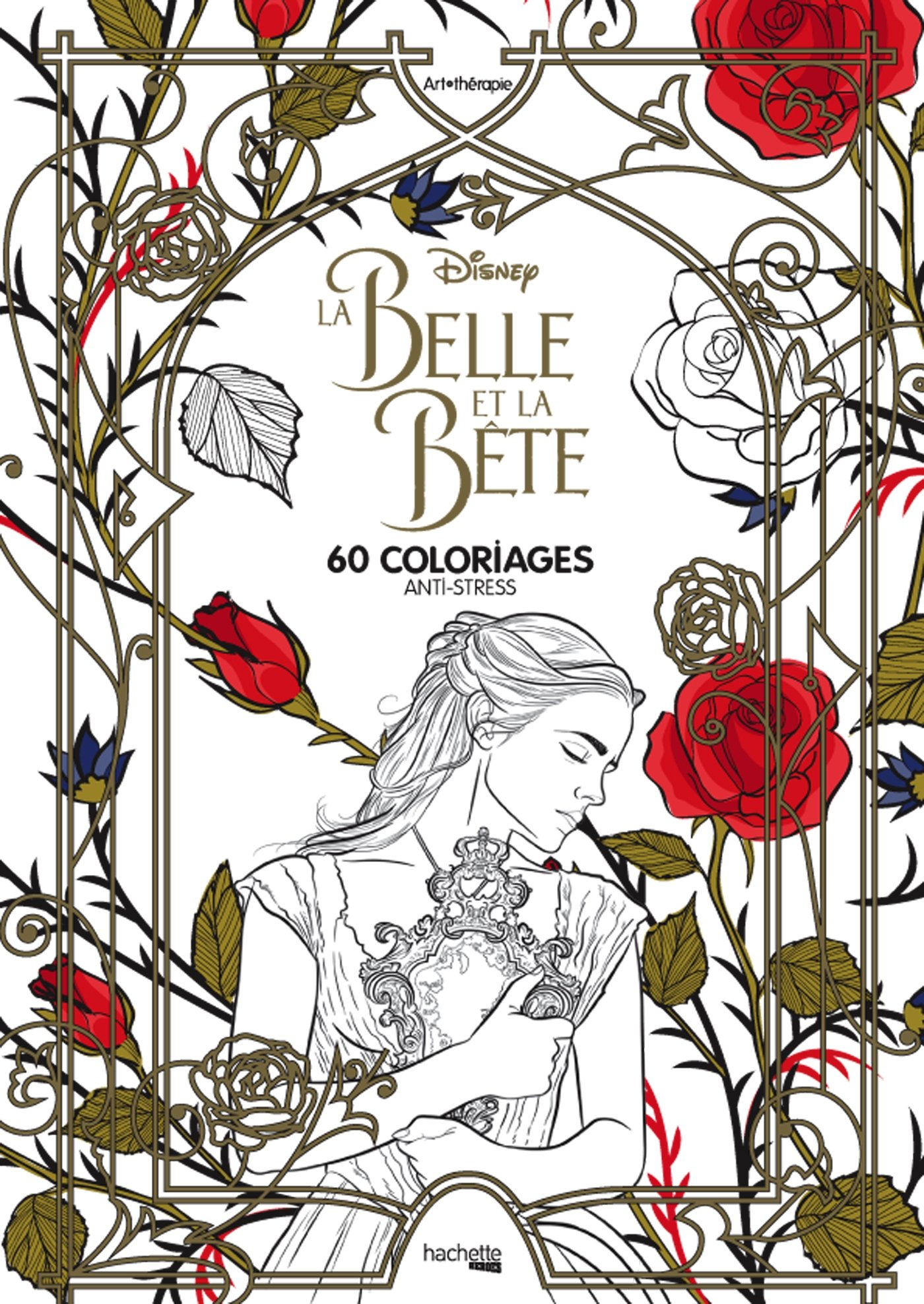 La belle et la bête : 60 coloriages anti-stress de Walt Disney Company ...