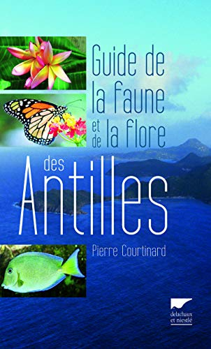 Guide de la faune et de la flore des Antilles | Recyclivre