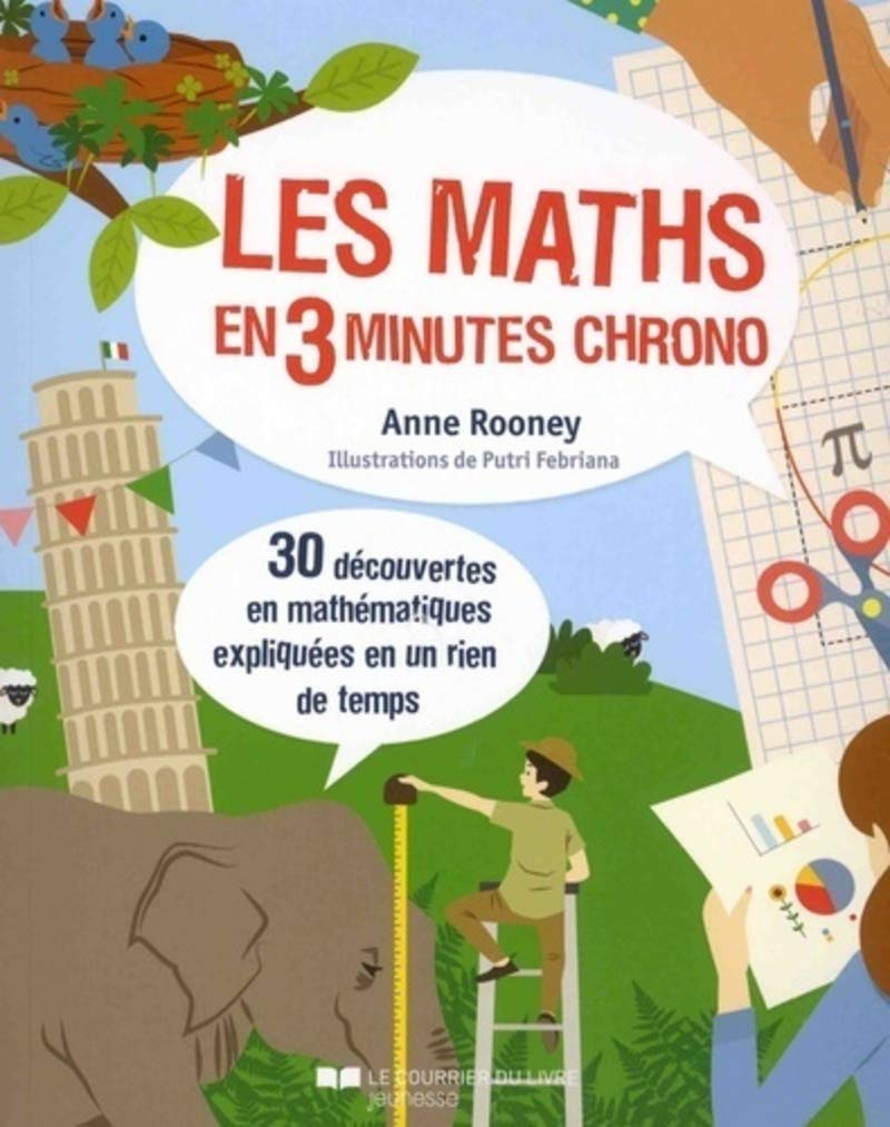 Les maths en 3 minutes chrono : 30 découvertes en mathématiques ...