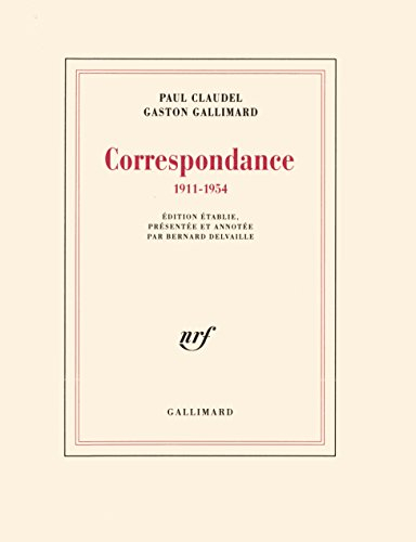 Correspondance : 1911-1954 de Paul Claudel, Gaston Gallimard | Recyclivre