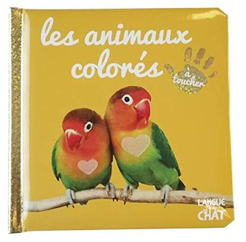 Les animaux colorés : à toucher de Collectif | Recyclivre