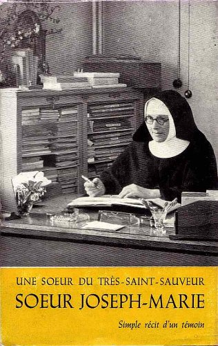 Soeur joseph-marie - simple récit d'un témoin de Une Soeur Du Très ...
