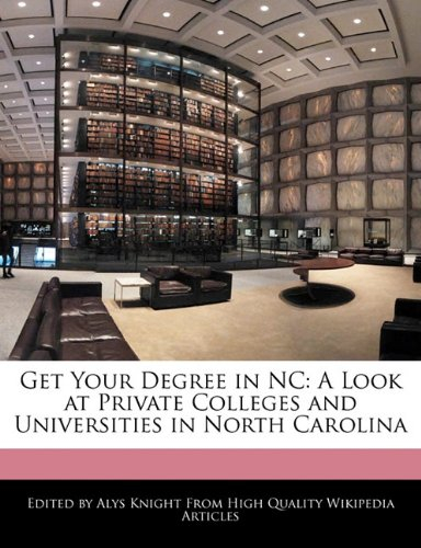 Get your degree in nc: a look at private colleges and universities in ...