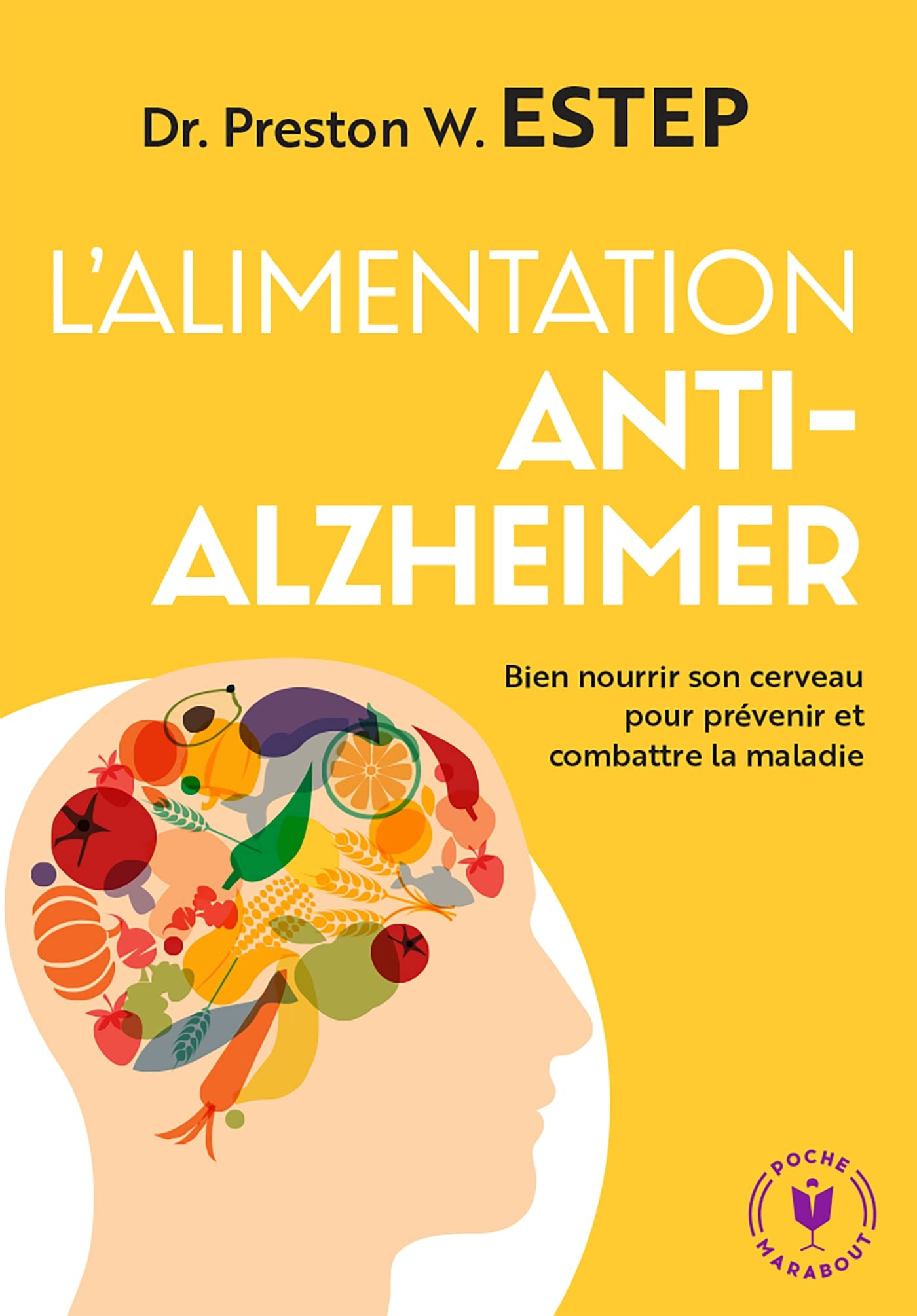 L'alimentation anti-alzheimer : bien nourrir son cerveau pour prévenir ...