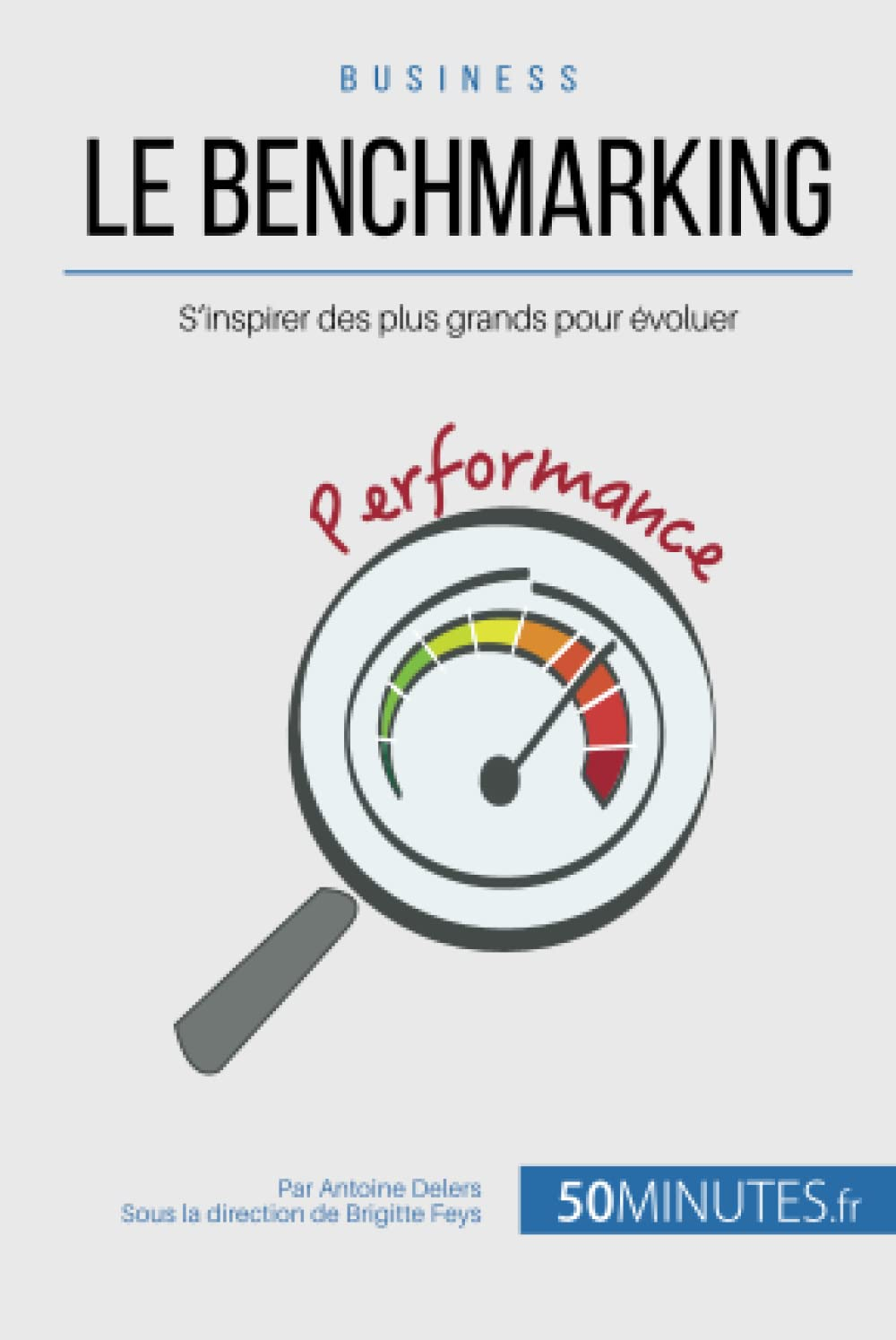 Le benchmarking : s'inspirer des plus grands pour évoluer de Delers ...