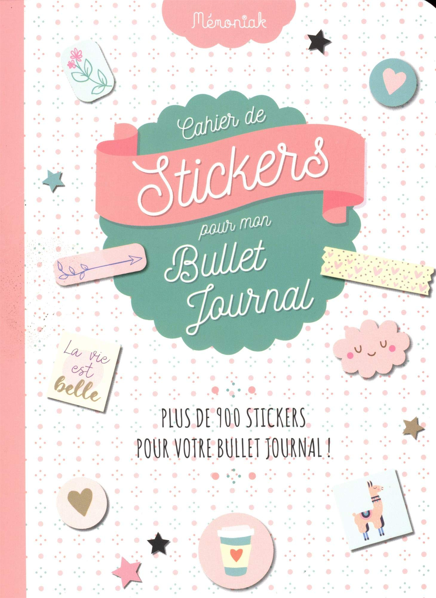 Cahier de stickers pour mon bullet journal : plus de 900 stickers pour votre bullet journal ! de ...