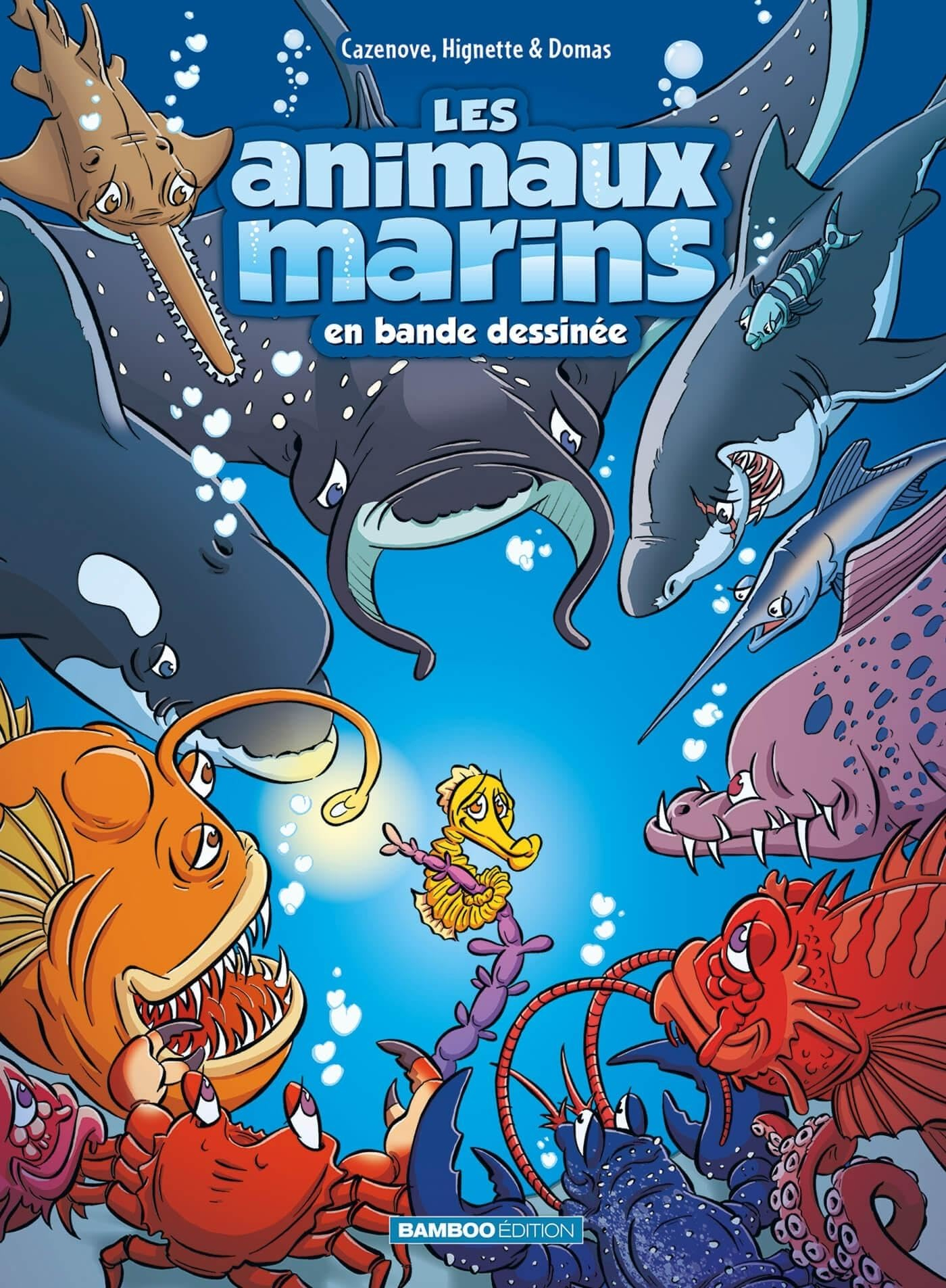 Les animaux marins en bande dessinée. vol. 7 de Christophe Cazenove ...