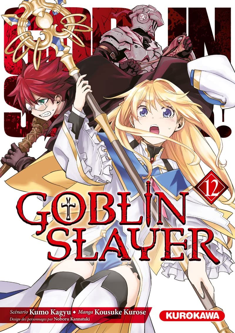 Goblin slayer. vol. 12 de Kumo Kagyu, Kousuke Kurose, Noboru Kannatsuki | Recyclivre