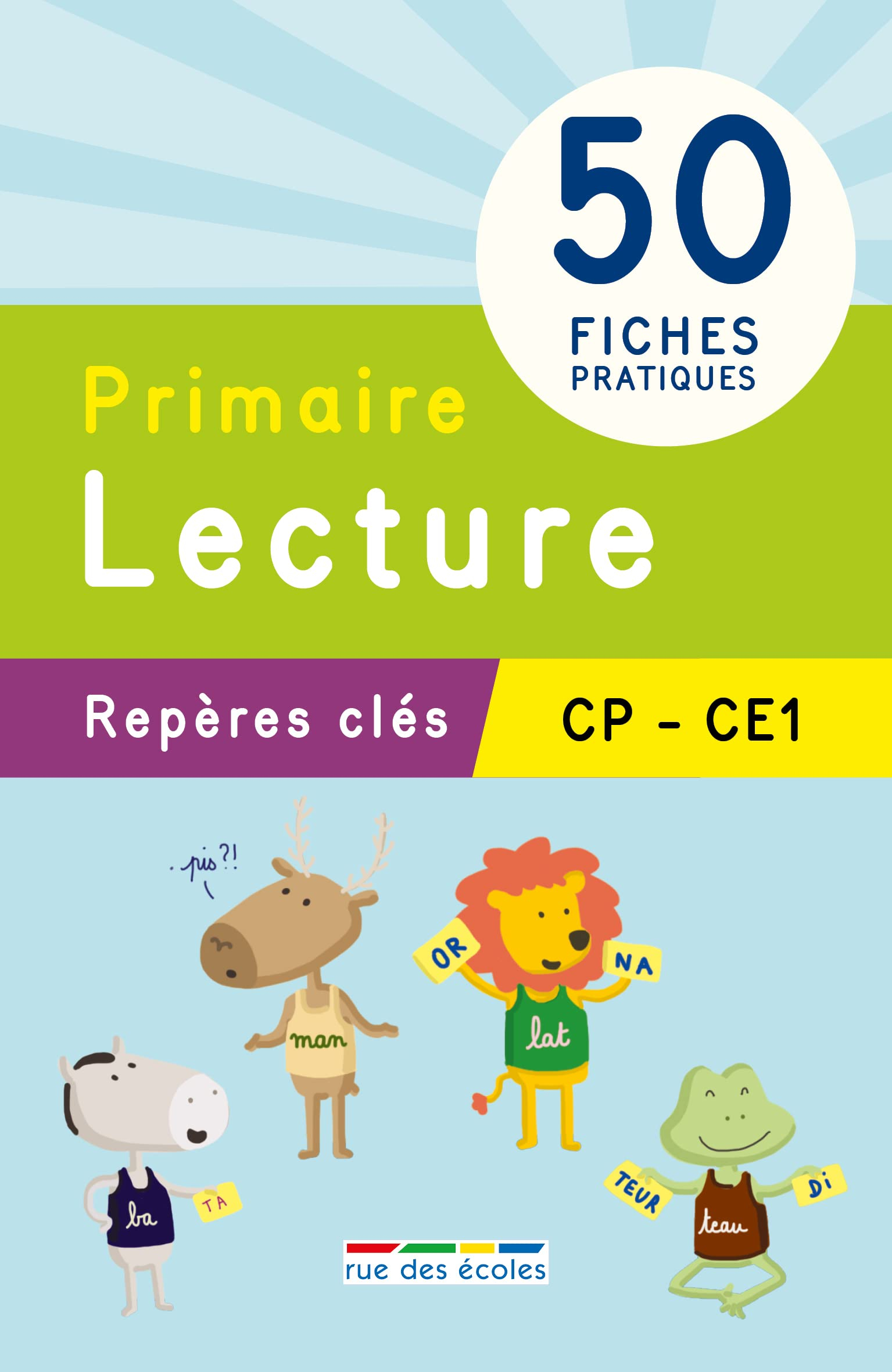 Primaire, lecture : repères clés, cp-ce1 : 50 fiches pratiques de ...