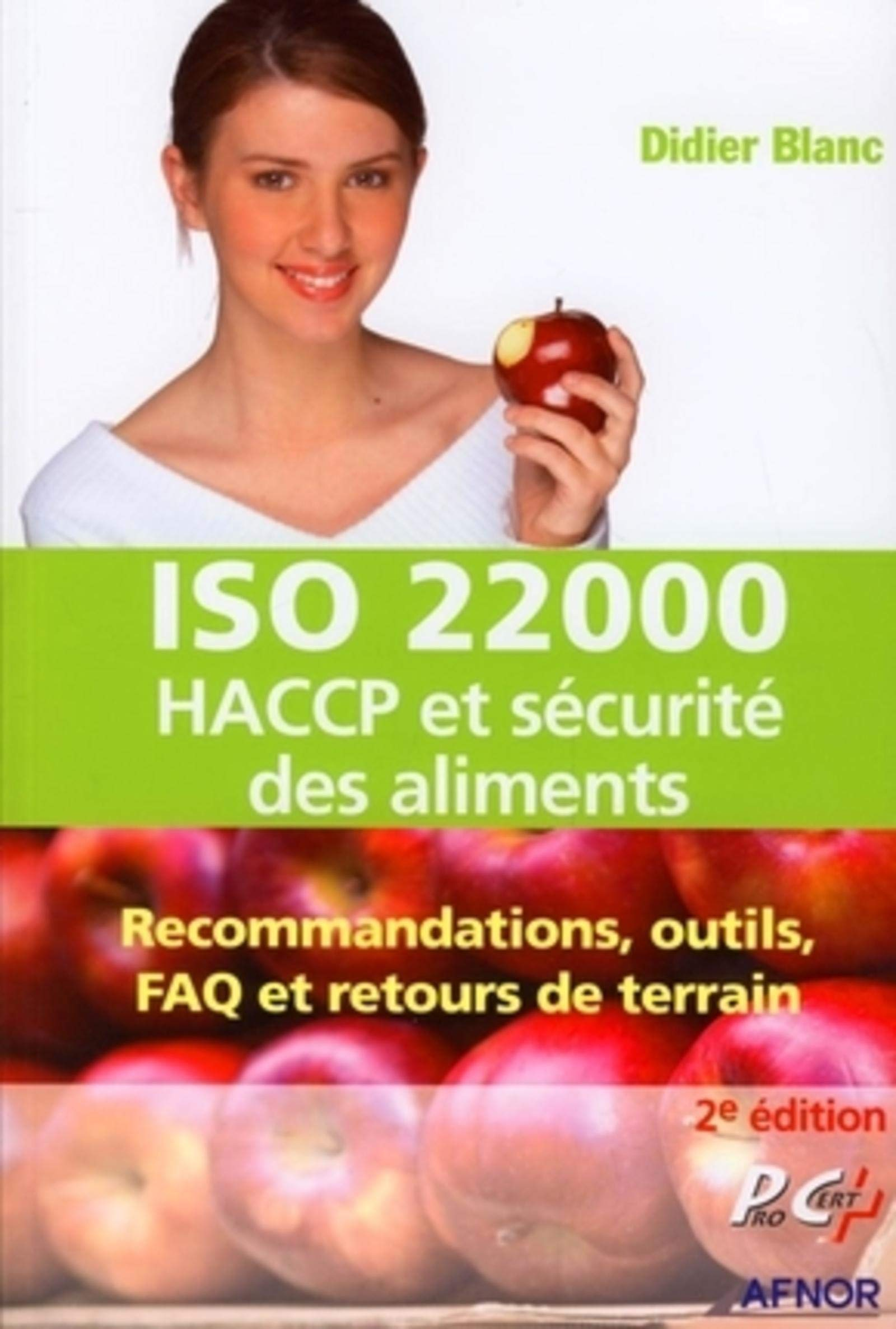 Iso 22000, haccp et sécurité des aliments : recommandations, outils ...