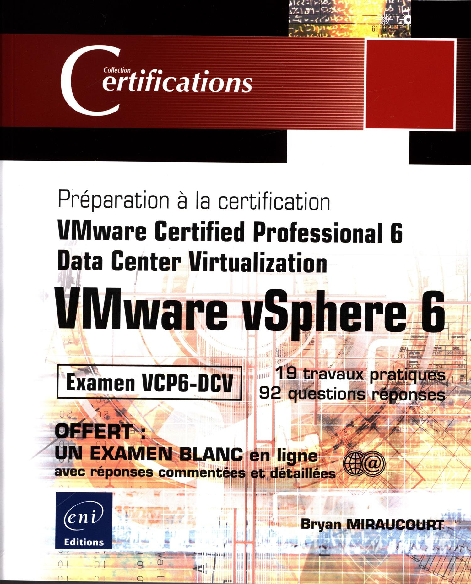 Vmware vsphere 6 : préparation à la certification vmware certified professional 6-data center ...