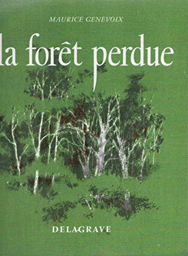 La forêt perdue - illustrations paul durand - bibliothèque des belles ...