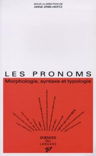 Les pronoms : morphologie, syntaxe et typologie de Zribi-Hertz, Anne ...