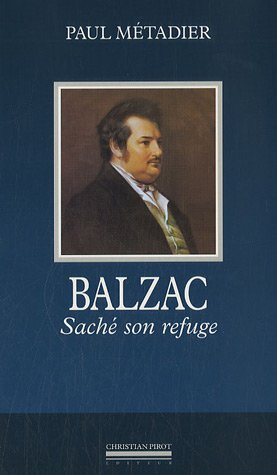 Balzac : saché son refuge de Paul Métadier | Recyclivre