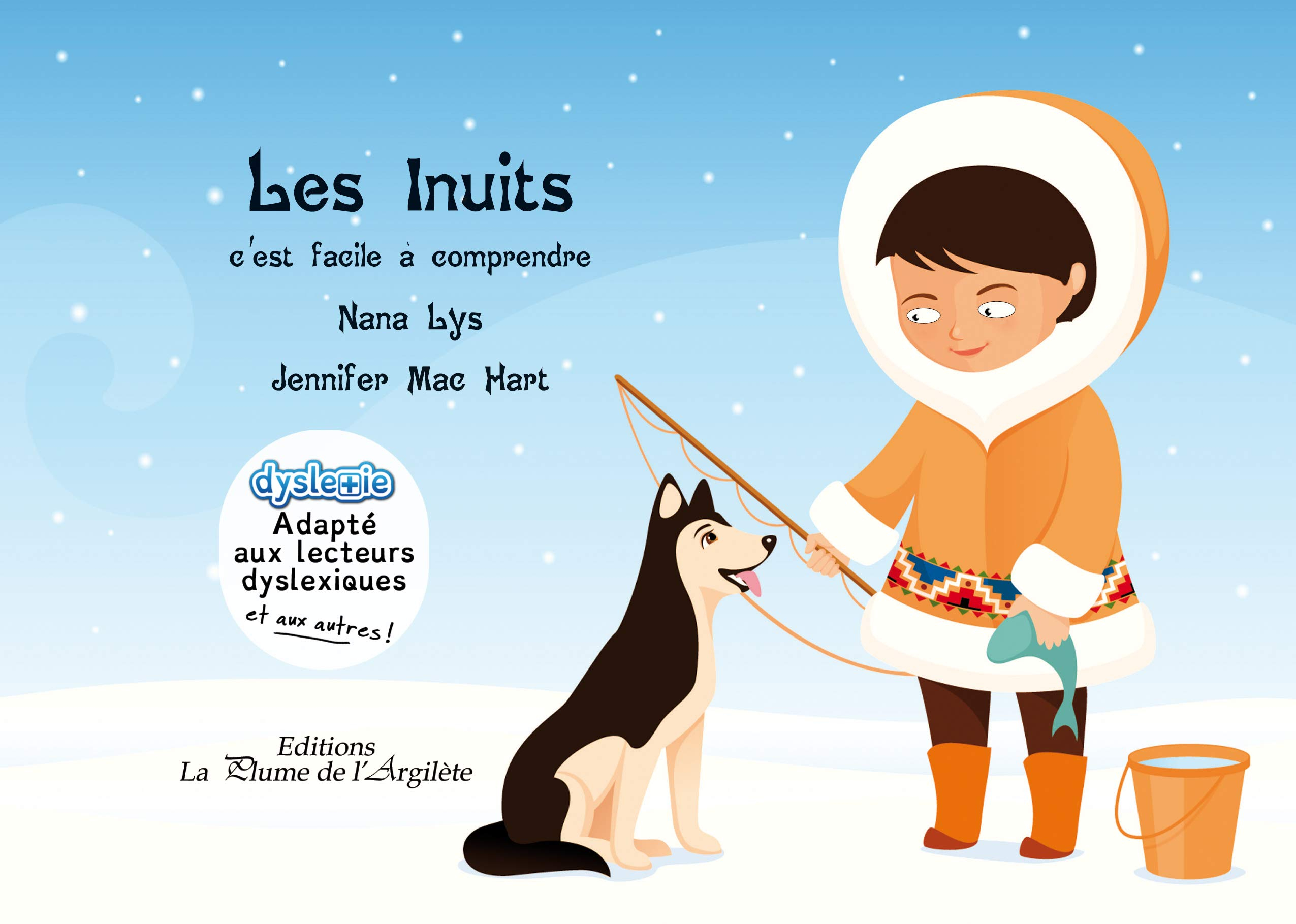 Les inuits : c'est facile à comprendre de Nana Lys | Recyclivre
