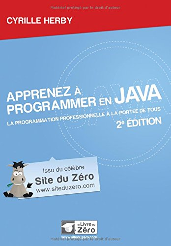 Apprenez à programmer en java - 2e édition de Cyrille Herby | Recyclivre