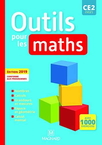 Outils pour les maths ce2, cycle 2 : manuel de l'élève : conforme aux ...