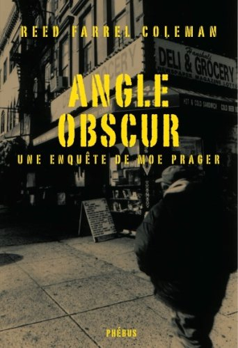 Une enquête de moe prager. angle obscur : roman policier de Reed Farrel ...