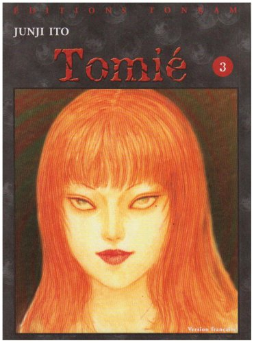 Tomié. vol. 3 de Junji Ito | Recyclivre