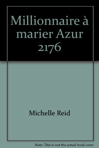 Millionnaire à marier de Michelle Reid | Recyclivre