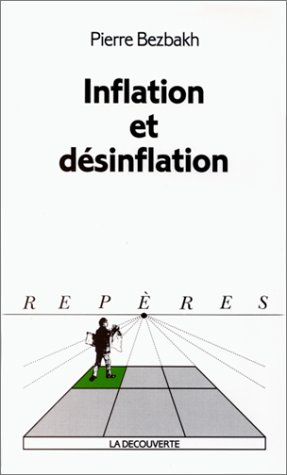 Inflation et désinflation de Pierre Bezbakh | Recyclivre