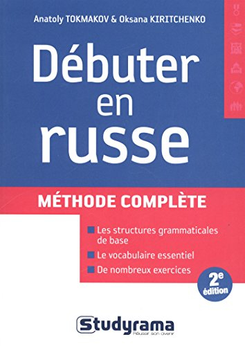 Débuter en russe : méthode complète de Anatoly Tokmakov, Oksana ...