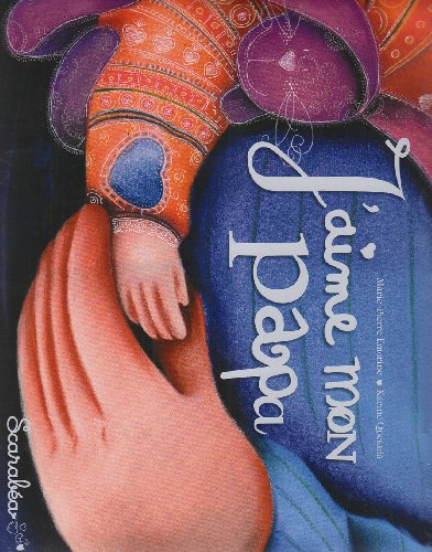 J'aime mon papa de Marie-Pierre Emorine, Karine Quesada | Recyclivre