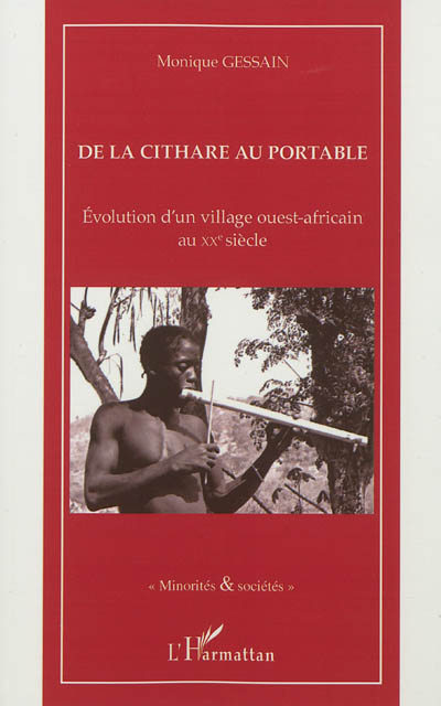 De la cithare au portable : évolution d'un village africain au xxe ...