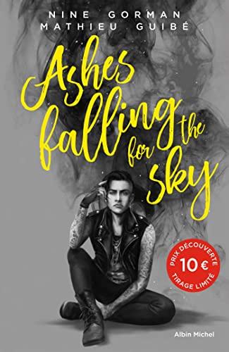 Ashes falling for the sky de Nine Gorman, Mathieu Guibé | Recyclivre