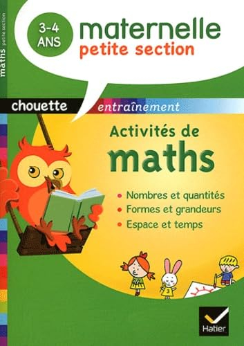Activités de maths, maternelle petite section, 3-4 ans : nombres et quantités, formes et ...