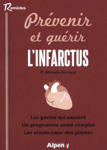 Prévenir l'infarctus de Michèle Serrand | Recyclivre