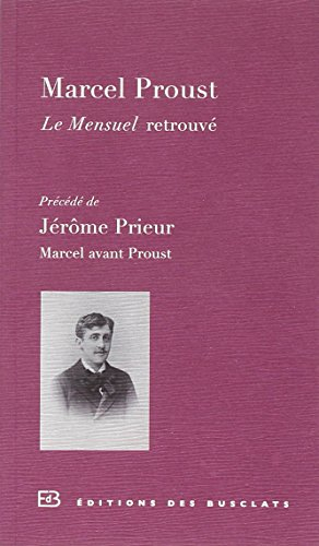 Le mensuel retrouvé. marcel avant proust de Marcel Proust | Recyclivre