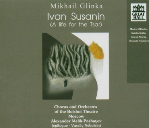 Ivan susanin, une vie pour le tsar (opéra intégral) de Glinka | Recyclivre