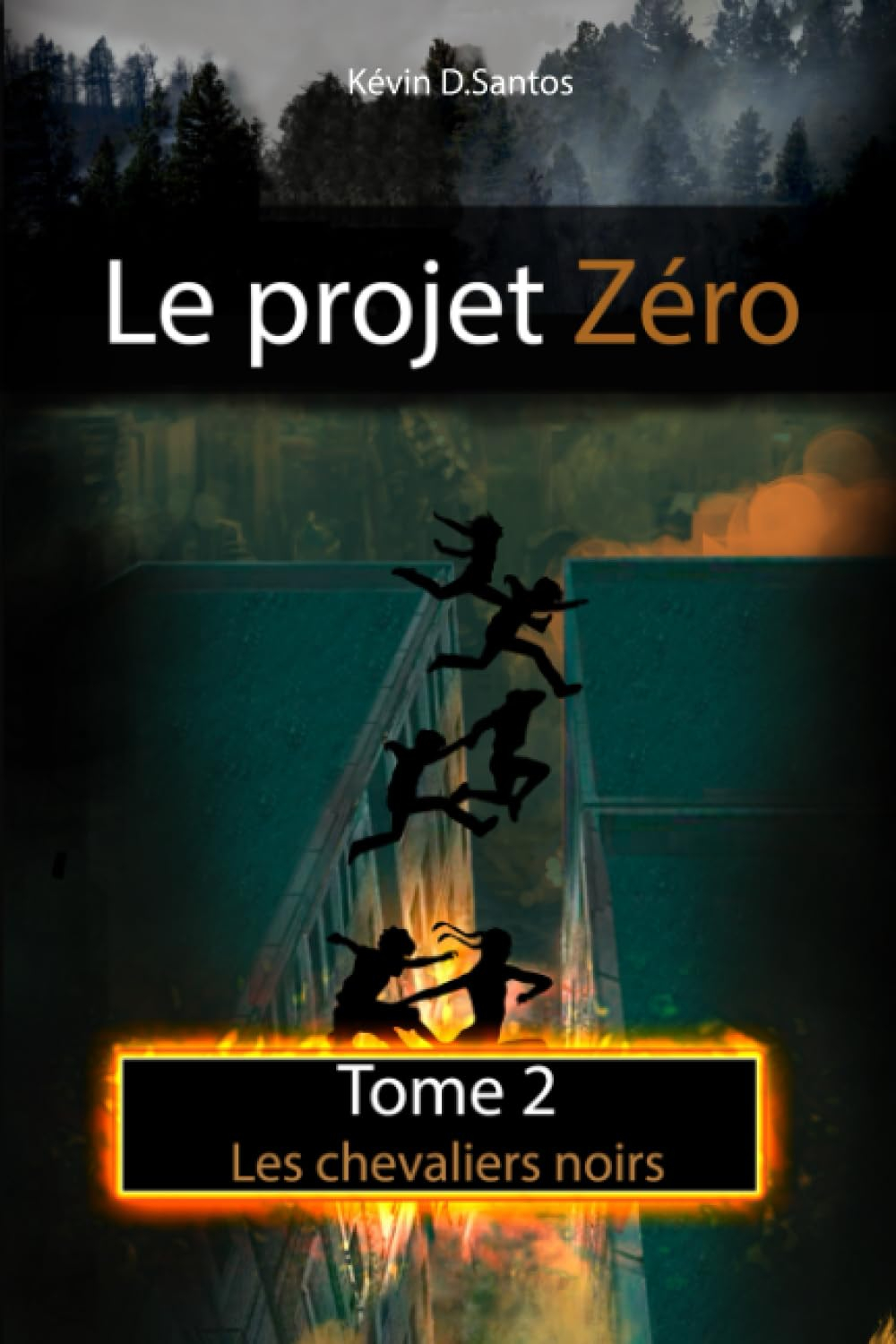 Le projet zéro: tome 2 : les chevaliers noirs de Dos Santos, Kevin | Recyclivre