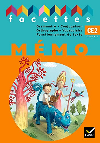 Français ce2 cycle 3 : lecture-écriture, grammaire, conjugaison ...