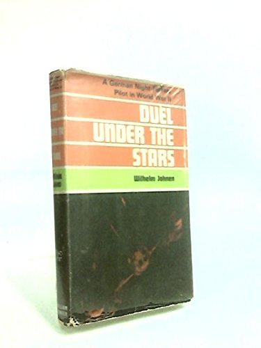 Duel under the stars - a german night fighter pilot in the second world ...