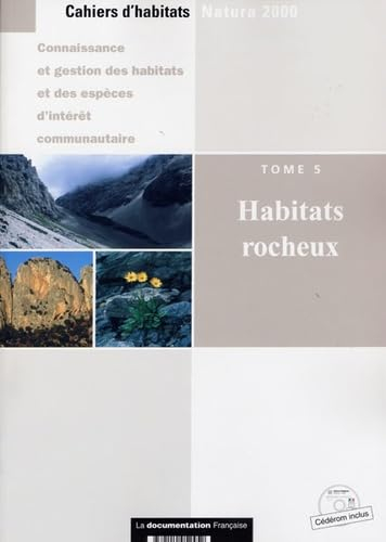 Cahiers d'habitats natura 2000 : connaissance et gestion des habitats ...