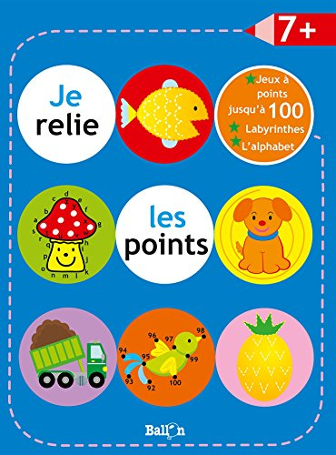 Je relie les points : 7+ de Ballon Media | Recyclivre