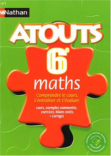 Maths 6e : comprendre le cours, s'entraîner et s'évaluer : cours ...