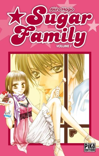 Sugar family. vol. 1 de Akira Hagio | Recyclivre