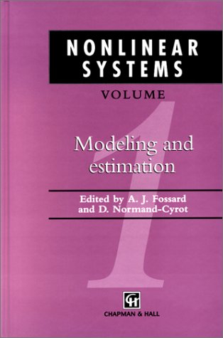 Non linear systems. vol. 1. modeling and estimation de Fossard | Recyclivre