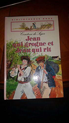 Jean qui grogne et jean qui rit (bibliothèque rose) de Ségur, Sophie De ...