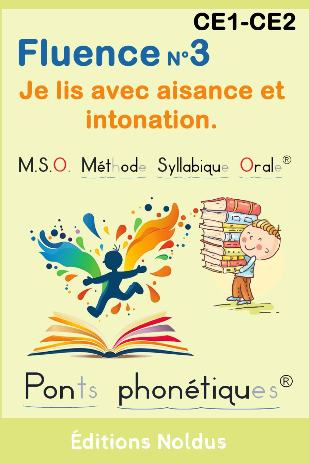 Fluence n°3 ce1 ce2 je lis avec aisance et intonation mso méthode ...