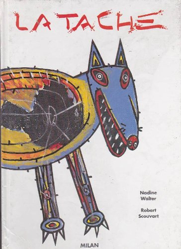 La tache de Nadine Walter, Robert Scouvart | Recyclivre