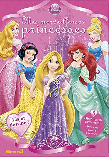 Mes merveilleuses princesses : lis et dessine ! de Walt Disney Company ...