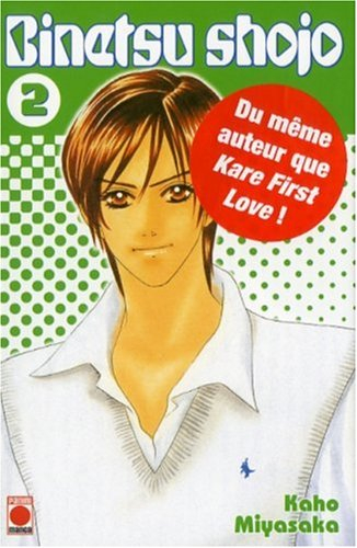 Binetsu shojo. vol. 2 de Kaho Miyasaka | Recyclivre