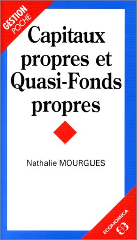 Capitaux propres et quasi-fonds propres de Nathalie Mourgues | Recyclivre