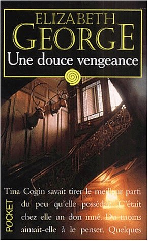 Une douce vengeance de George, Elizabeth | Recyclivre