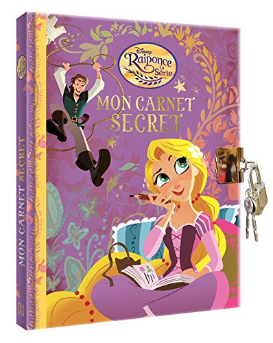 Raiponce, la série : mon carnet secret de Walt Disney Company | Recyclivre