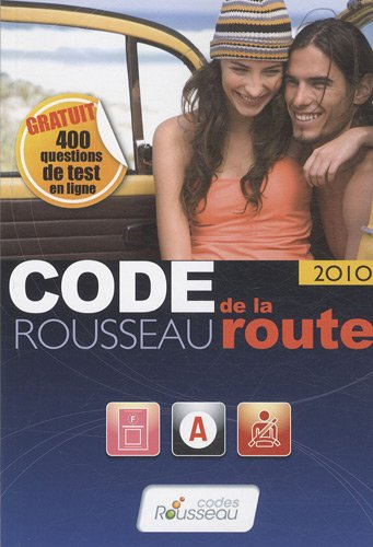 Code rousseau de la route 2010 : permis b de Codes Rousseau | Recyclivre